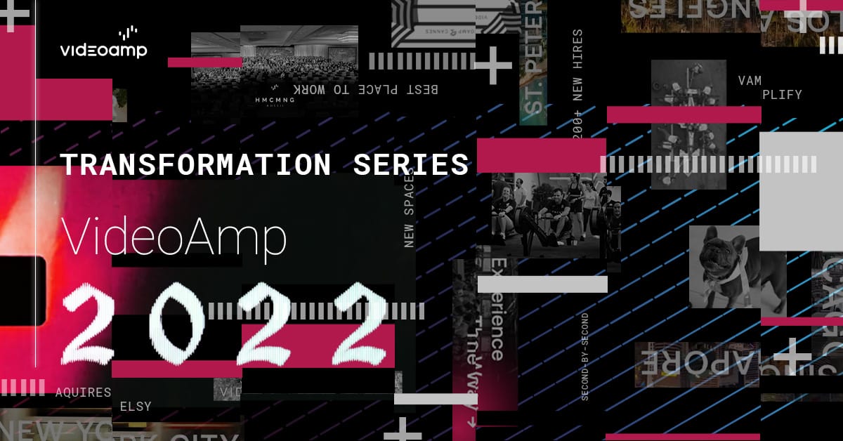 The Transformation Series: VideoAmp - VideoAmp